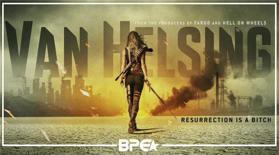Van Helsing - Confira Primeiro trailer da serie - Black Pipe Entretenimento
