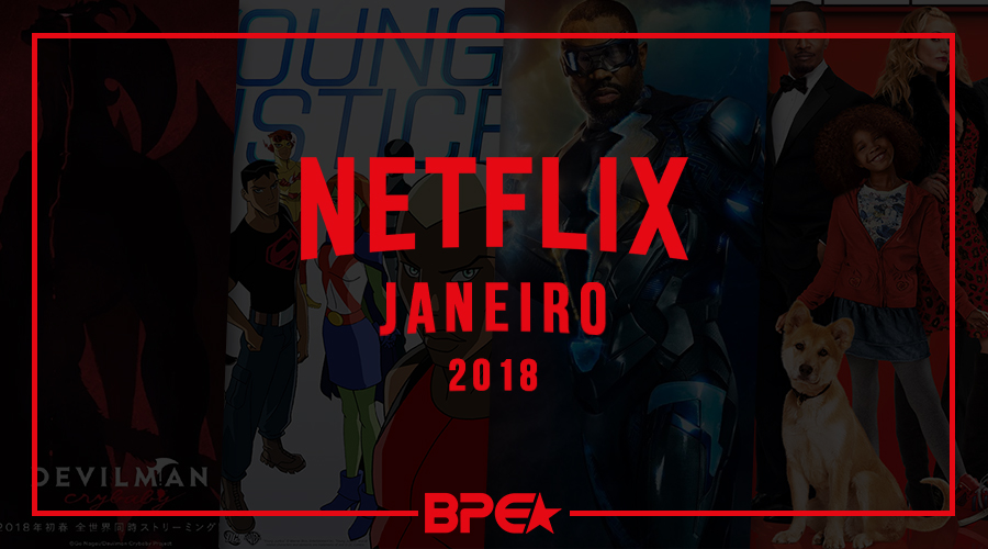 Netflix - Janeiro - Black Pipe Entretenimento